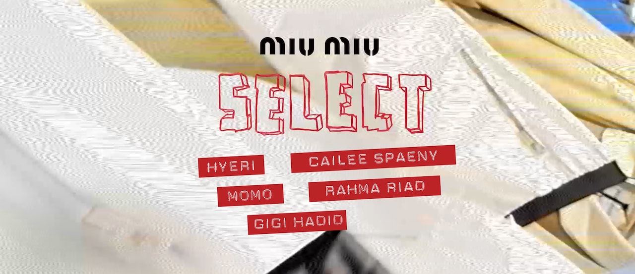 Miu Miu Select 2024 | Miu Miu - 中国